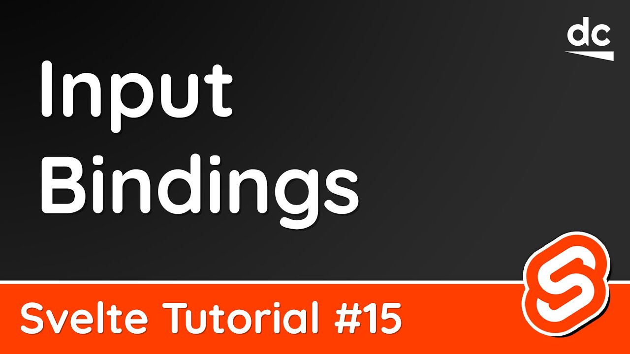 Input Bindings - Svelte Tutorial #15
