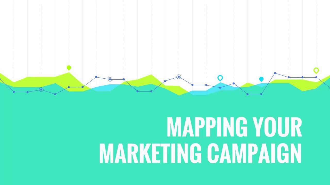 Mapping Your Marketing Campaign