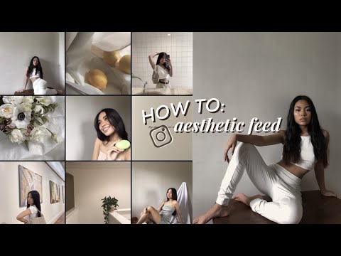 INSTAGRAM FEED 101: how to take pictures, edit, and fix your IG feed (Neutral/Minimalist) | KYLA