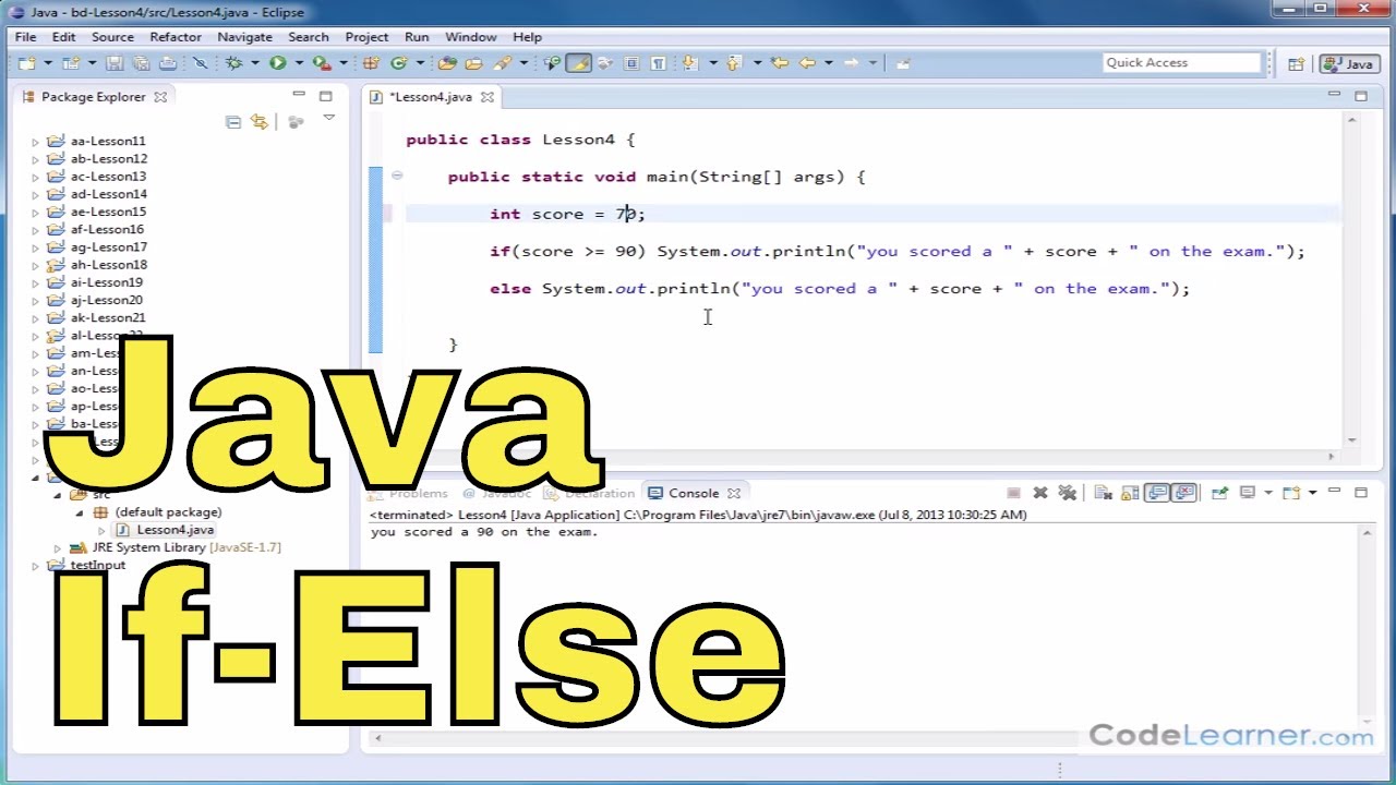 Java Tutorial - 04 - Using If-Else to Make Decisions