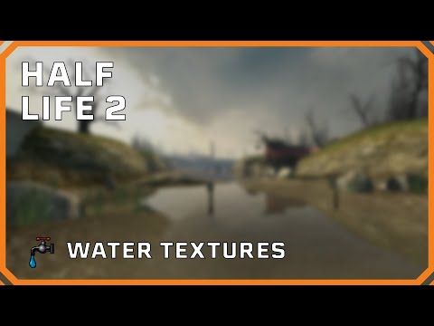 Steam Community :: Video :: Source SDK - Half-Life 2 Water Textures
