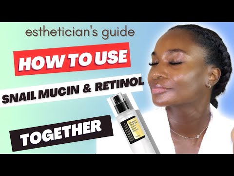 How to use snail mucin power essence and retinol/ tretinoin