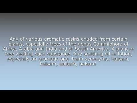What does Balm mean?