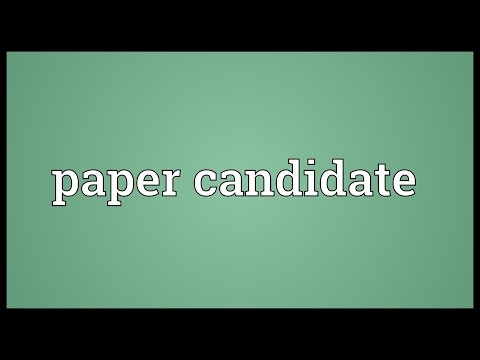 Paper candidate Meaning