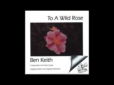 Ben Keith - To A Wild Rose (1987) (New Age)
