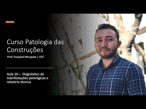 Curso Patologia das Construções | Aula 10 - Diagnóstico e relatório técnico