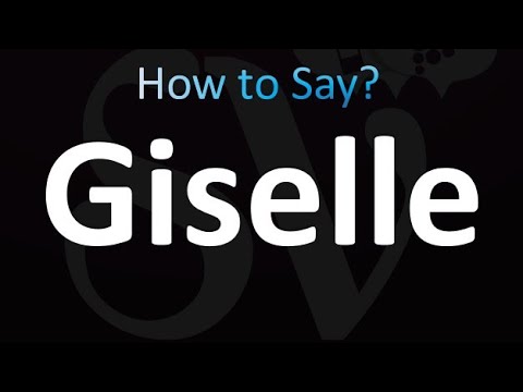 How to Pronounce Giselle (correctly!)