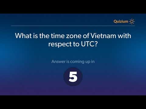 What is the time zone of Vietnam with respect to UTC? Vietnam Quiz