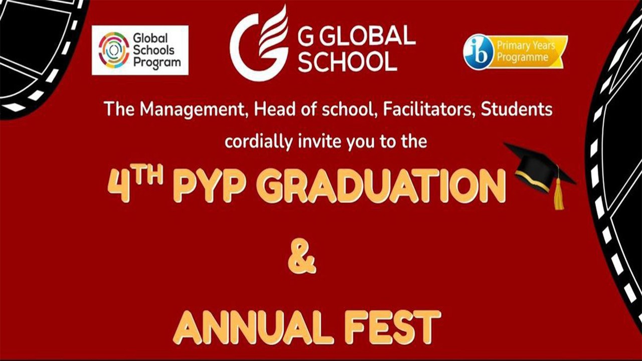 4th PYP Graduation Ceremony & Annual Fest | G Global School Live 2026