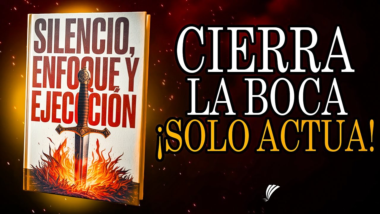 Silencio, Enfoque y Ejecución: El PODER de no Decir NADA | Audiolibro