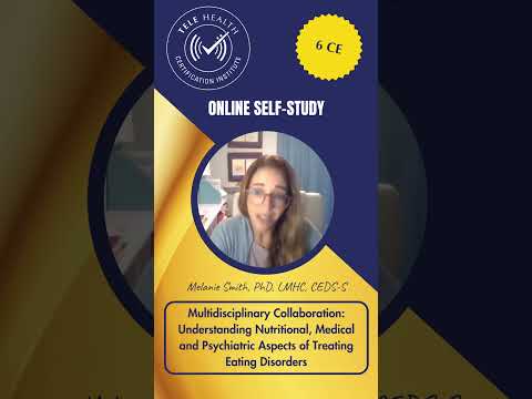 Understanding Nutritional, Medical and Psychiatric Aspects of Treating Eating Disorders