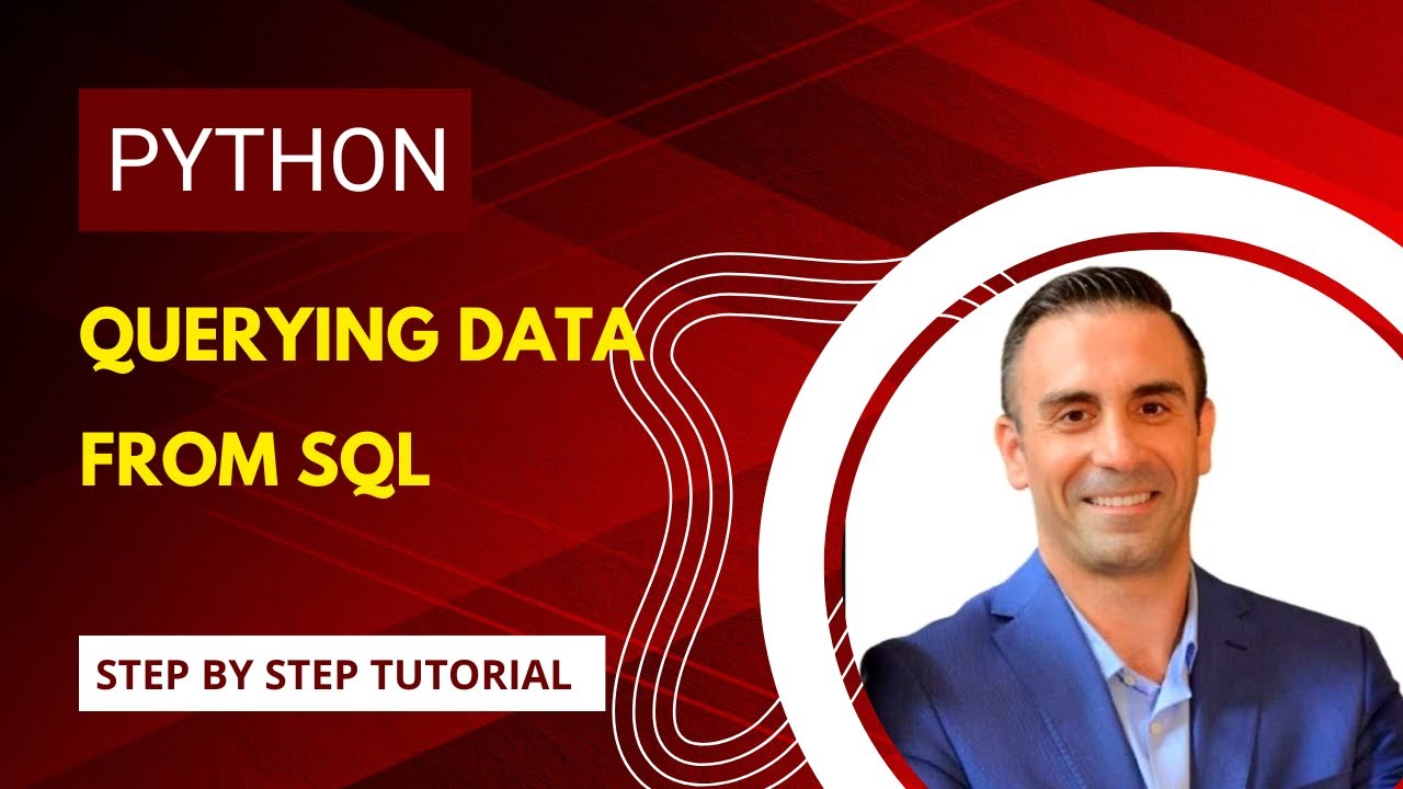 Python SQL Database Tutorial: Connecting and Querying Data | Step-by-Step Guide