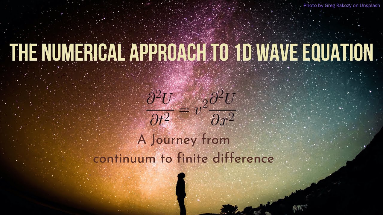The Numerical Approach to 1D Wave Equation
