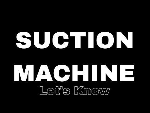 Suction Machine || How To Use || Use In Hindi