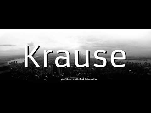 How to Pronounce Krause in German
