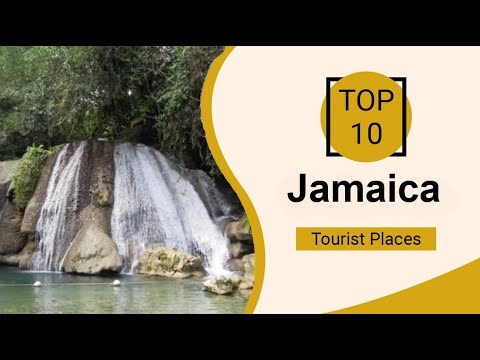 Top 10 Best Tourist Places to Visit in Jamaica | English