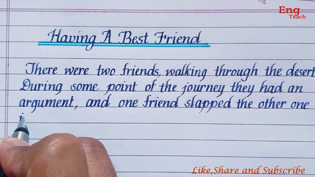 Moral story : Having A Best Friend | story writing | writing | English handwriting | Eng Teach