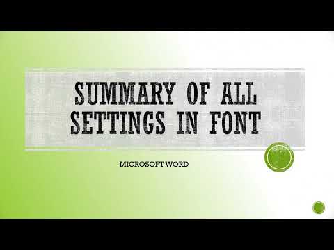 SUMMARY OF ALL SETTINGS IN FONT