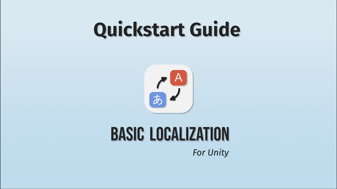 Basic Localization for Unity - Quickstart Guide