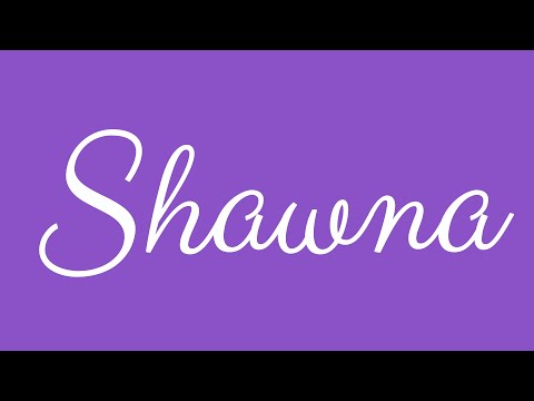 Learn how to Sign the Name Shawna Stylishly in Cursive Writing