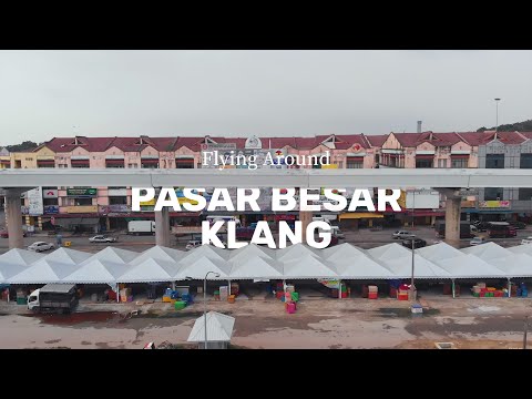 Flying Around Large Market Complex (Pasar Besar), Klang (Selangor, Malaysia)