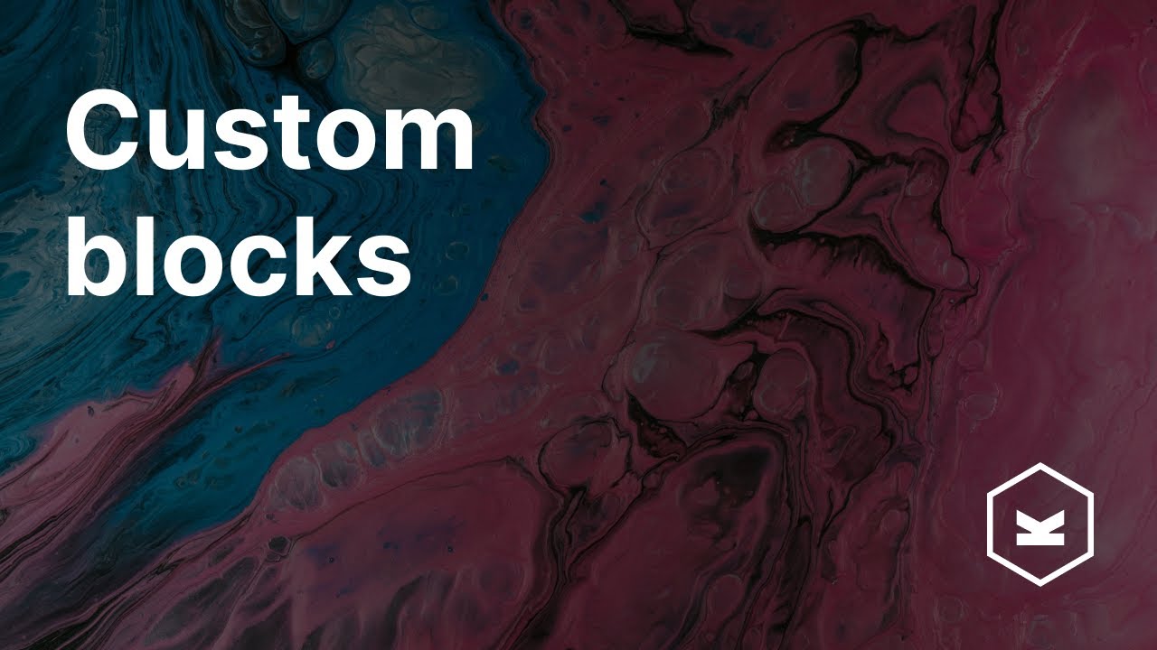 Custom Blocks