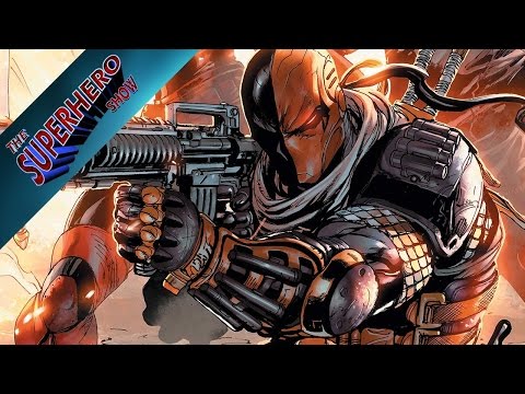 Who Should Play Deathstroke in the DCEU? - The Superhero Show