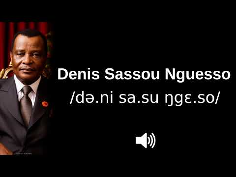 π¨π¬ How to pronounce Denis Sassou Nguesso (CORRECTLY!)