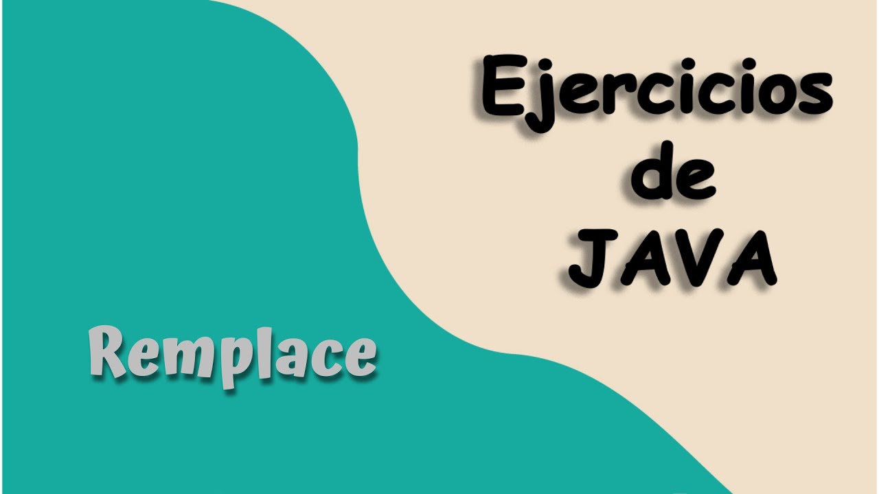 Remplace Strings | Ejercicios Java