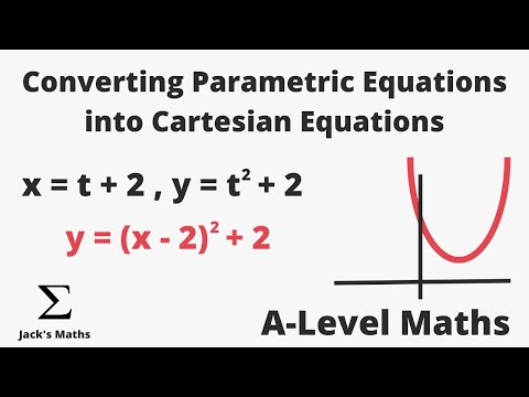 Converting Parametric Equations to Cartesian Equations | A-Level Maths