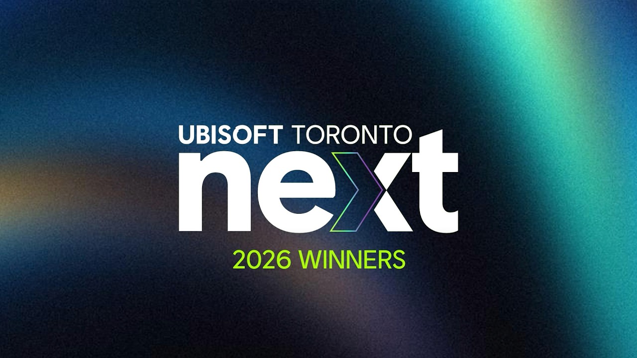 Ubisoft Toronto NEXT 2026 Winners