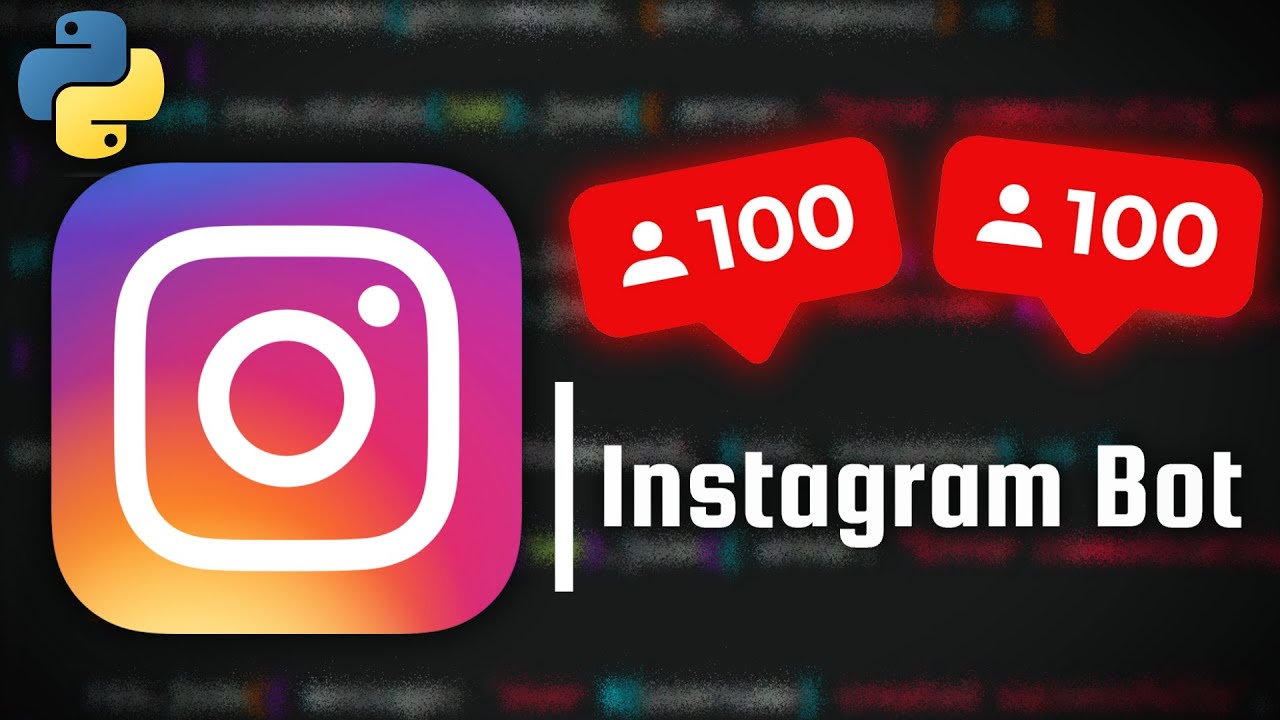 How to get Followers on Instagram - Instagram Followers Bot [Python]