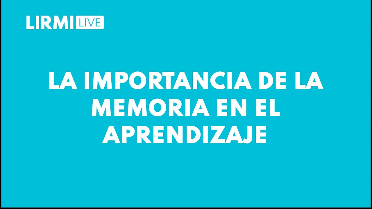 ¿Cuál es la importancia de la memoria en el aprendizaje?