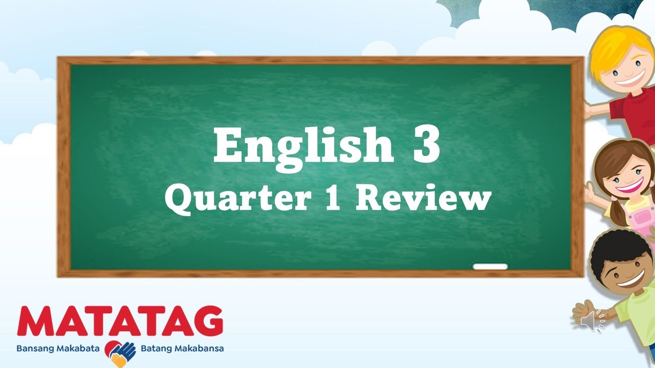 Grade 3 Q1 English Review
