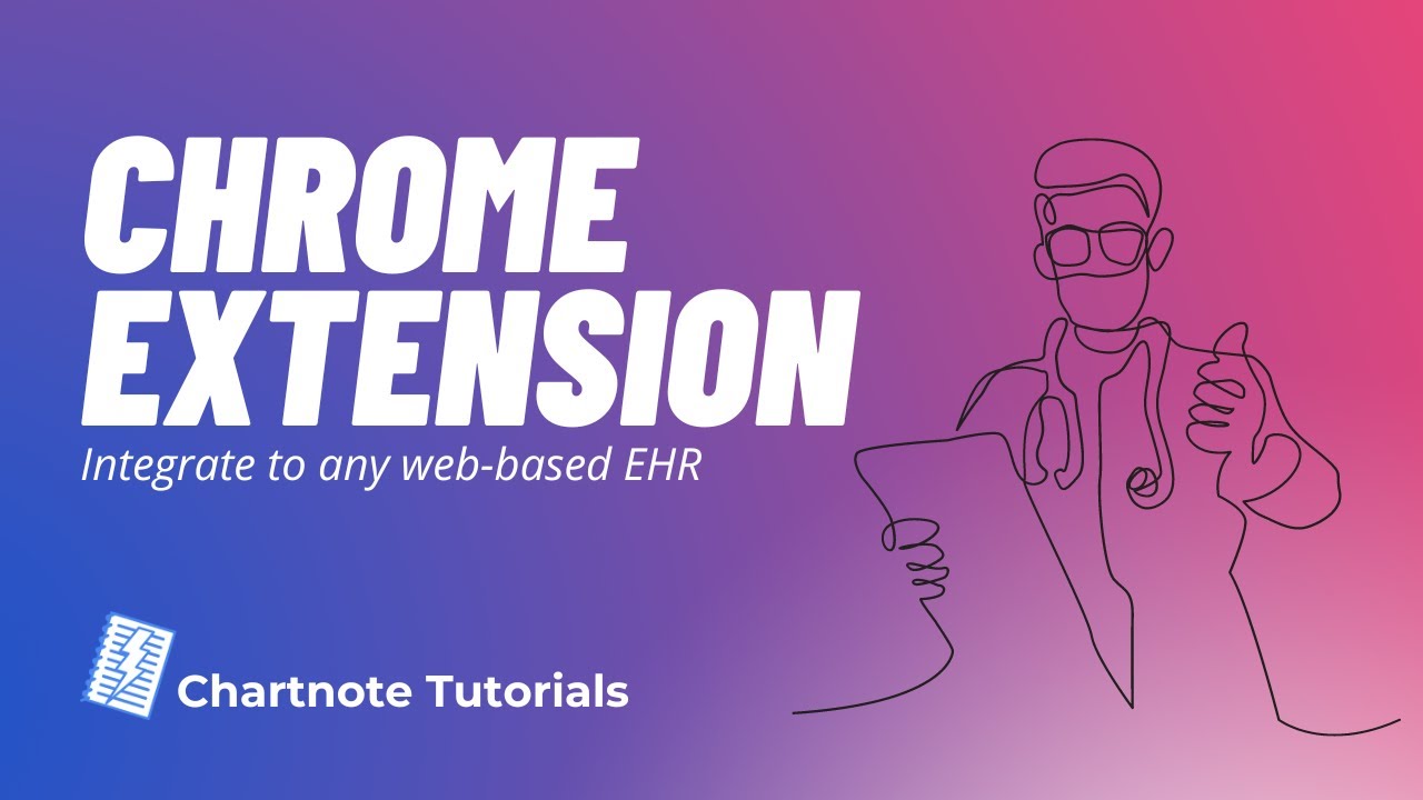 Chartnote Chrome Extension