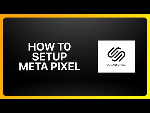 How To Setup Meta Pixel On Squarespace Tutorial