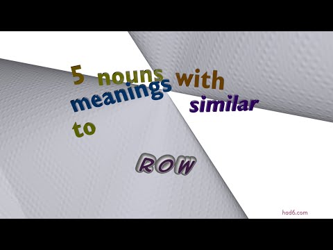 row - 7 nouns synonym to row (sentence examples)