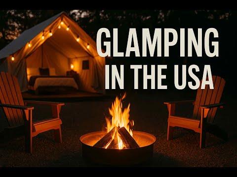 The Ultimate Guide to Glamping in the US #GlampingUSA #LuxuryCamping #TravelGuide #GlampingTips