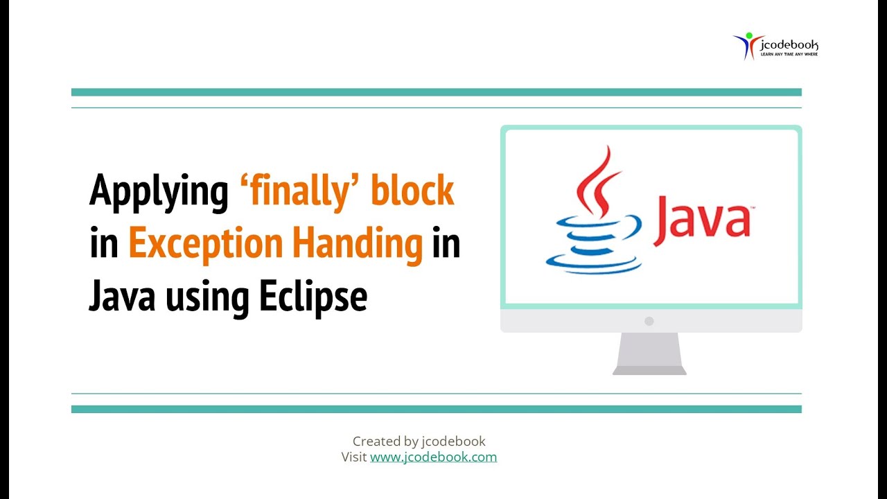 #38 Applying ‘finally’ block in Exception Handing in Java using Eclipse