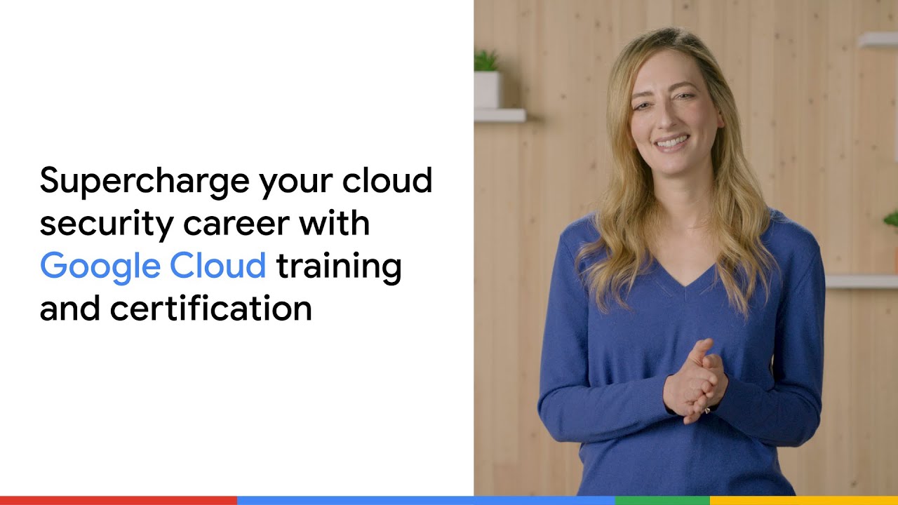 Supercharge your cloud security career with Google Cloud training and certification