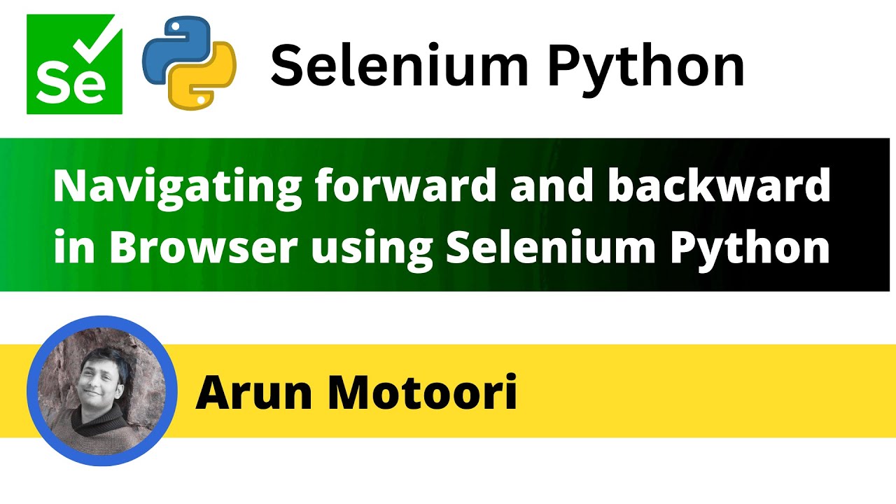 Navigate forward and backward in Browser using Selenium Python (Selenium Python)