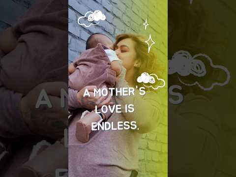 A Mother's Love Is Endless. #shorts #mother #motivationalquotes