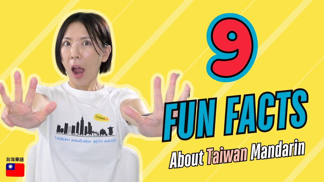 Before You Learn Taiwanese Mandarin - 9 Fun Facts You Should Know