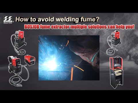 How to avoid welding fume? BOSJOB fume extractor multiple solutions can help you!