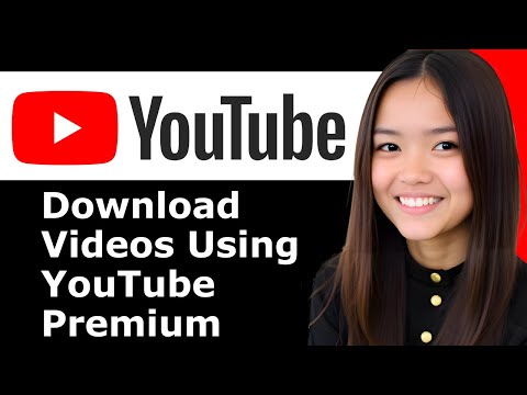 How To Download Videos Using YouTube Premium (Step By Step)