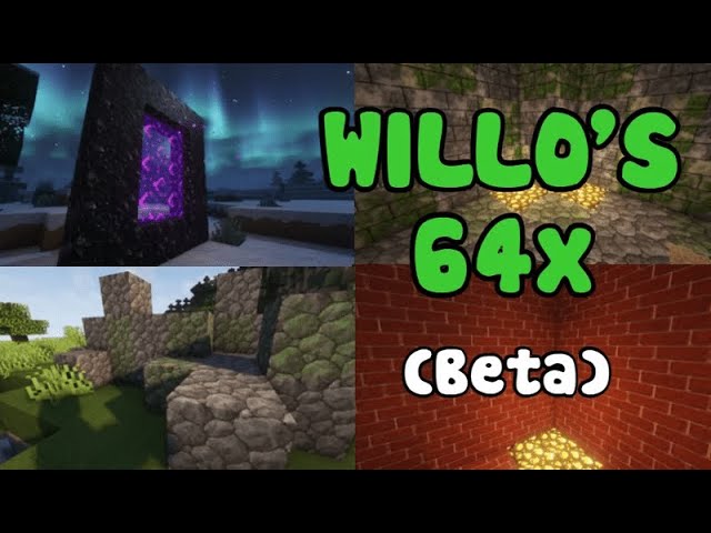 Willo's 64x Minecraft Texture Pack