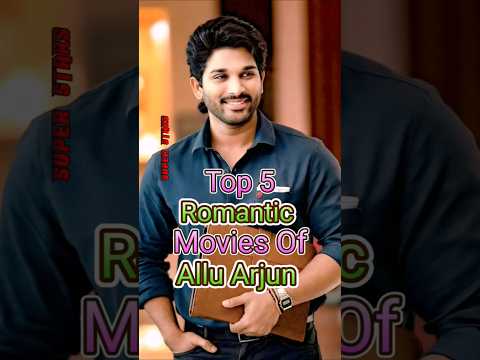 Top 5❤️🥰 Romantic Movies Of Allu Arjun South Hindi Dubbed Movie