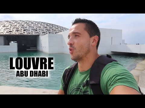 Louvre Abu Dhabi! Museum of Luxury and Opulence