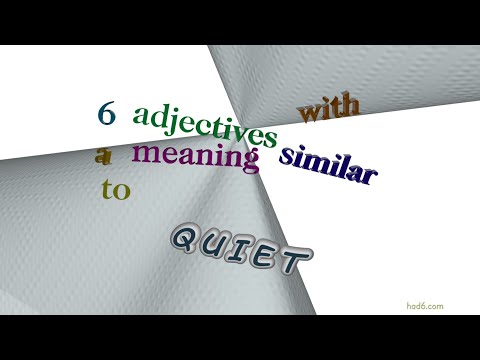 quiet - 9 adjectives with the meaning of quiet (sentence examples)