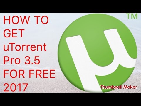 How To Download uTorrent PRO 3.5 in May 2017 FOR FREE!!!